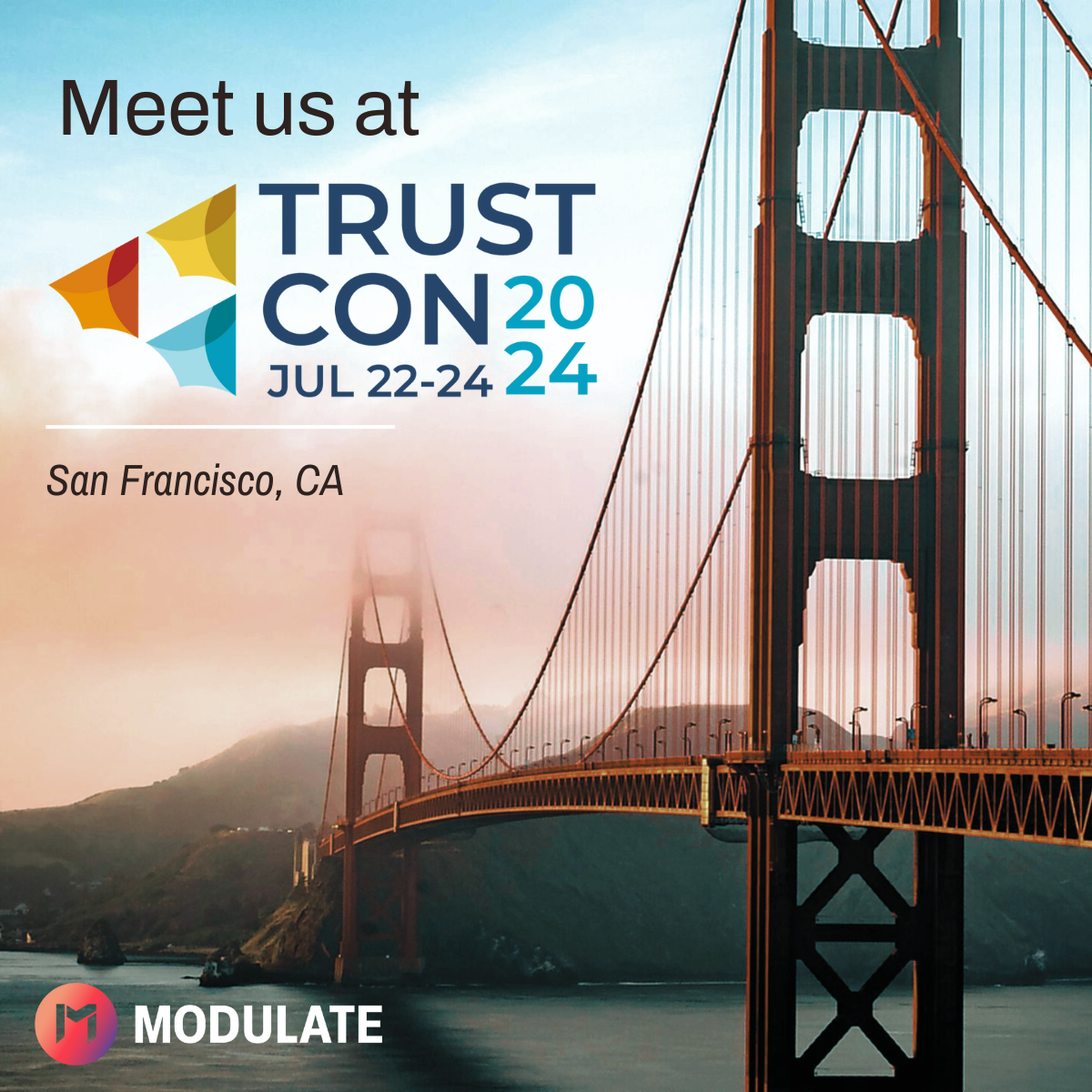 Modulate @ TrustCon 2024